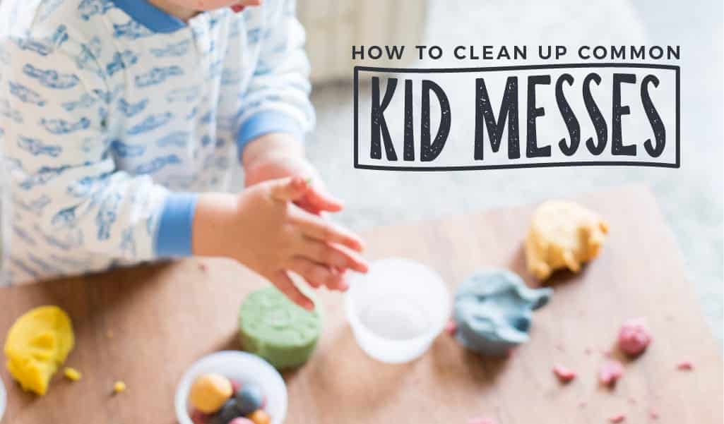 How to Clean Up Common Kid's Messes - The Maids